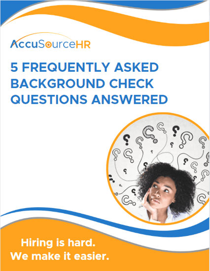5 Frequently Asked Background Check Questions Answered